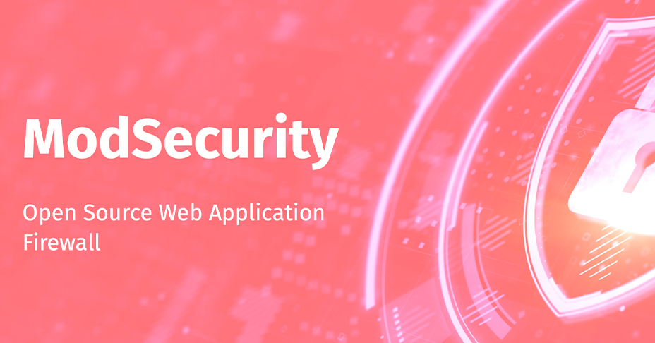 ModSecurity - Open Source Web Application Firewall | Informatics Article